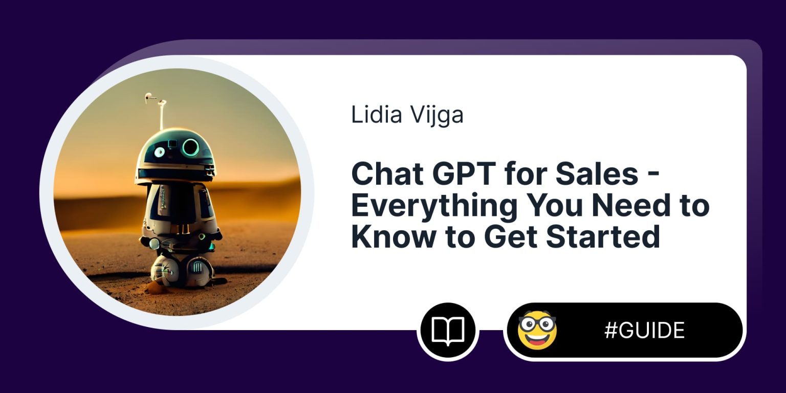 Chat GPT for Sales - Everything You Need to Know to Get Started